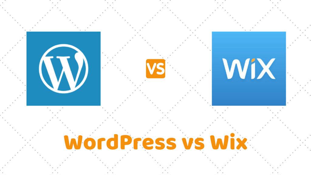 WordPress vs Wix – Which is better & why? Detailed Comparison