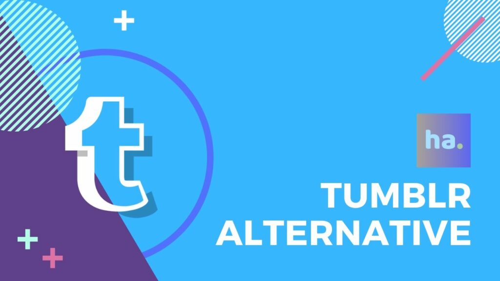 7 Best Tumblr Alternatives in 2025 | HubsAdda